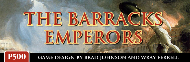 The Barracks Emperors Preview – InsideGMT