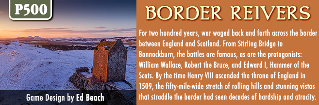 Border Reivers Design Diary #17: Border Reivers With Less Than Four ...