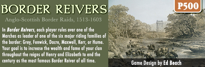 Border Reivers Design Diaries #7-9: Play Cards, Hold Cards, and Summer ...