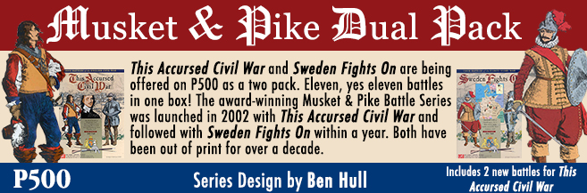 Musket & Pike Battle Series Dual Pack Development Update – InsideGMT